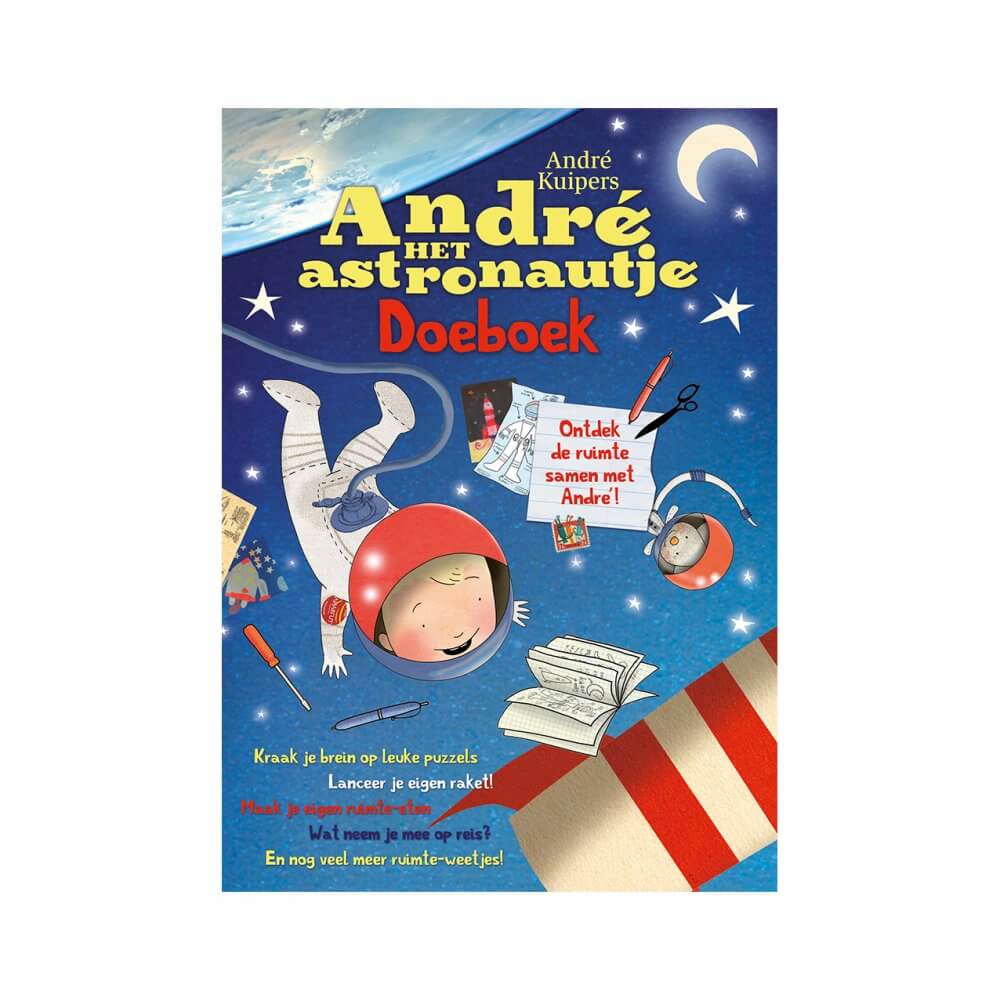 Doeboek André het Astronautje : voor de kleine astronautjes vanaf 5 ...